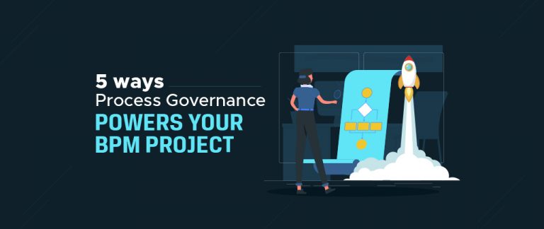 5 Ways Process Governance Powers BPM Project - PRIME BPM