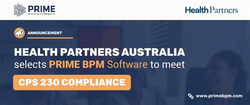 Health Partners Australia selects PRIME BPM Software to Drive CPS 230 ...